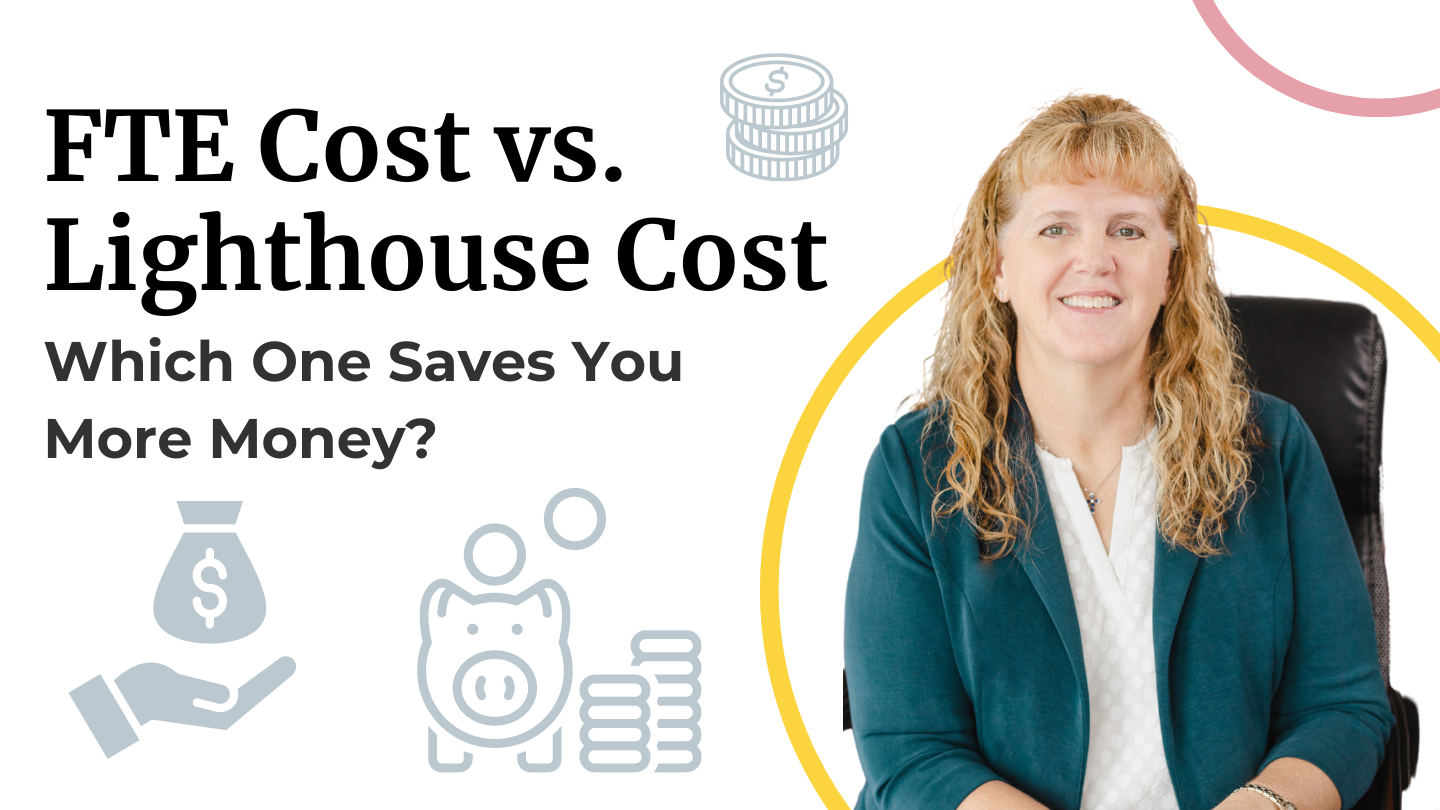What's The Difference? FTE Cost vs. Lighthouse Cost | Lighthouse Therapy