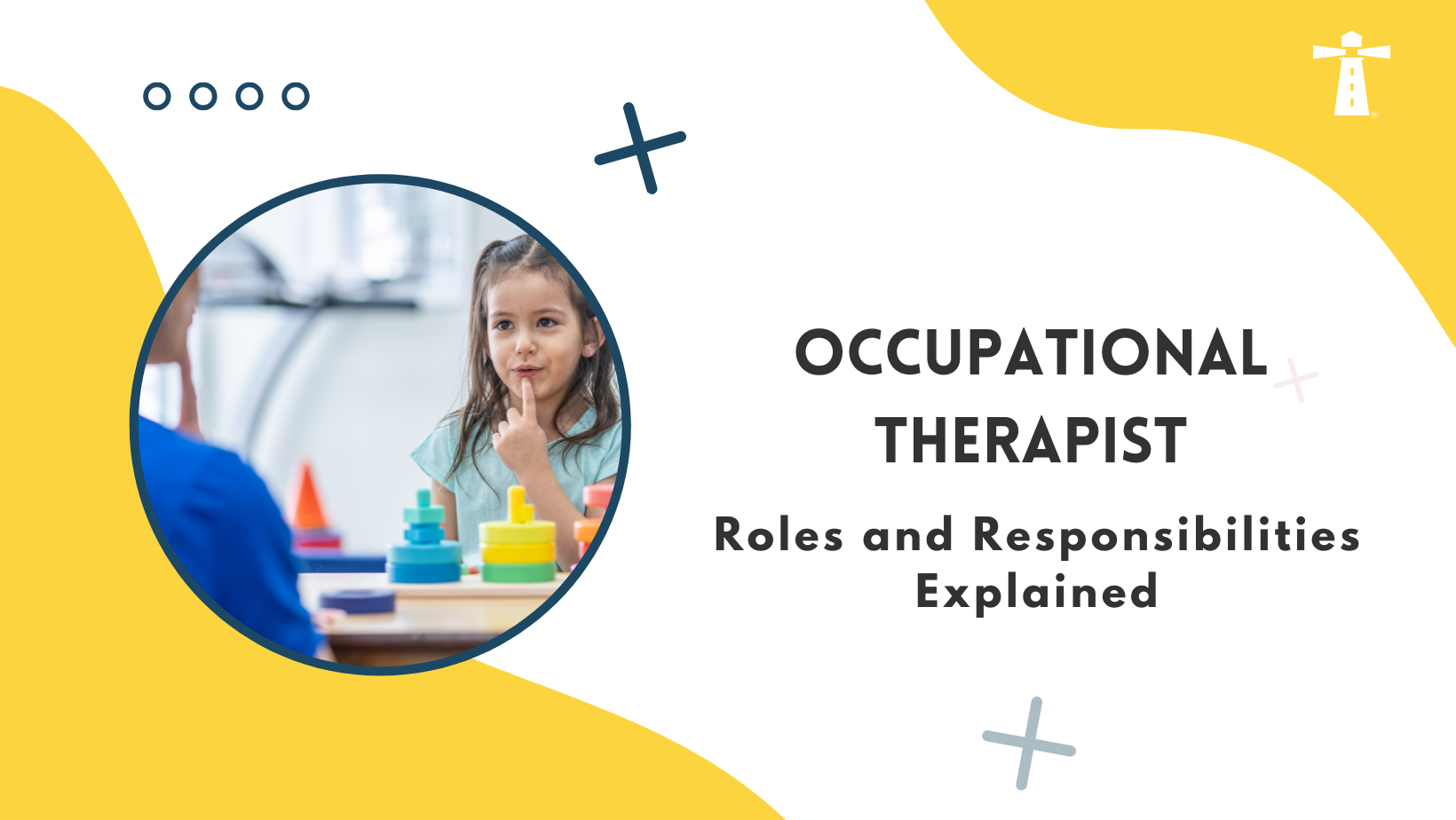 What Does an Occupational Therapist Do? | Lighthouse Therapy